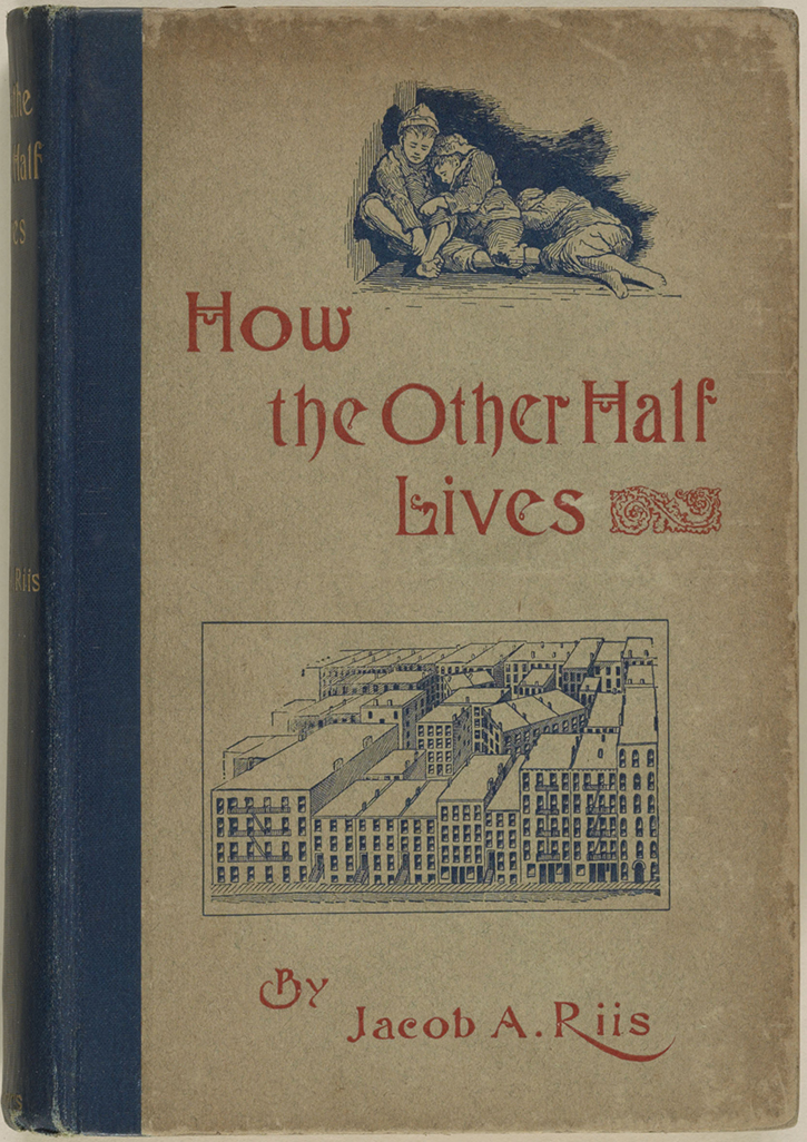 Jacob Riis and "How the Other Half Lives": Poverty in 19th-Century America