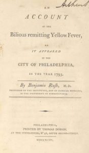 Philadelphia Under Siege: The Yellow Fever Epidemic of 1793